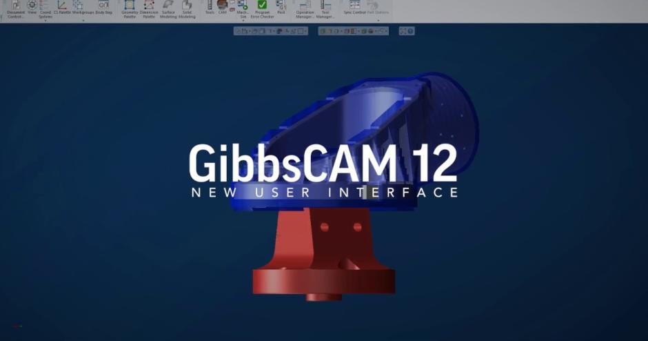 The story behind the new, updated user interface in GibbsCAM 12 | 3D ...
