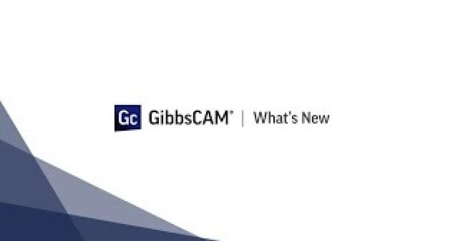 GibbsCAM 12 | Overview | 3D Systems